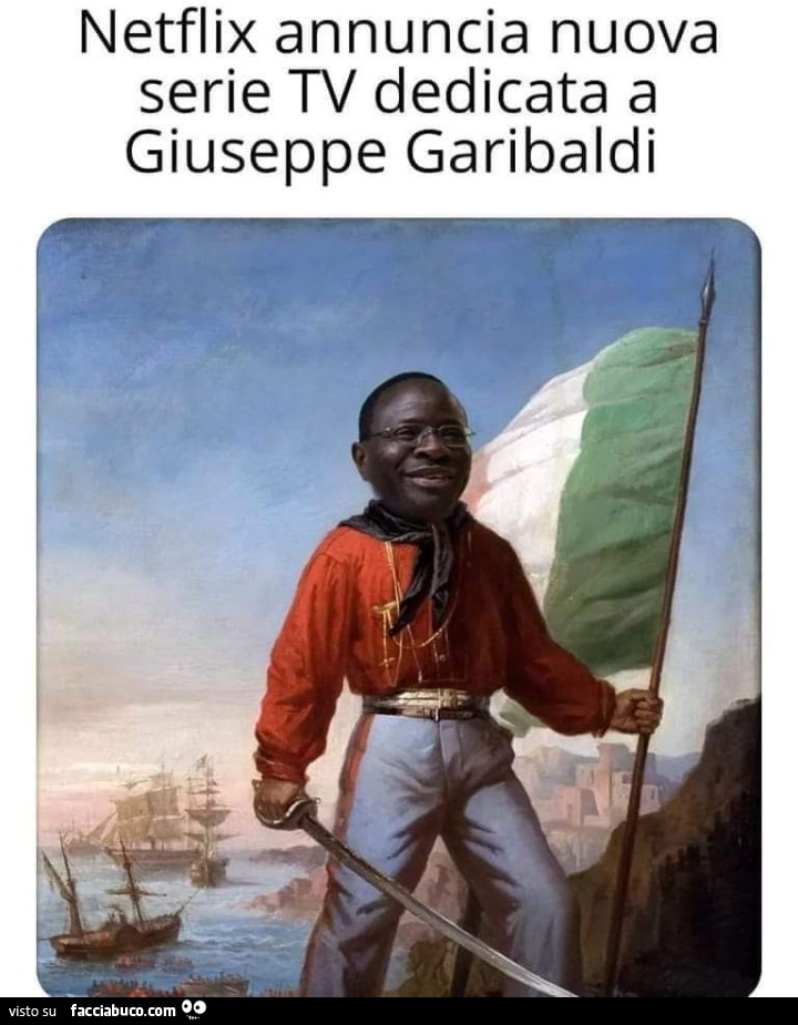 Tutti i meme su Giuseppe Garibaldi - Facciabuco.com