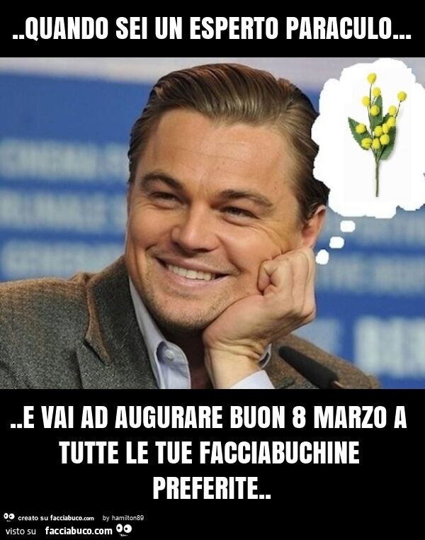 Quando sei un esperto paraculo… e vai ad augurare buon 8 marzo a tutte ...