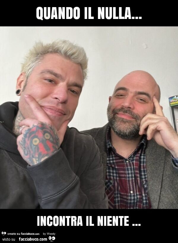 Quando il nulla… incontra il niente - Facciabuco.com