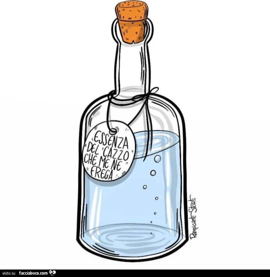 Essenza del cazzo che me ne frega - Facciabuco.com