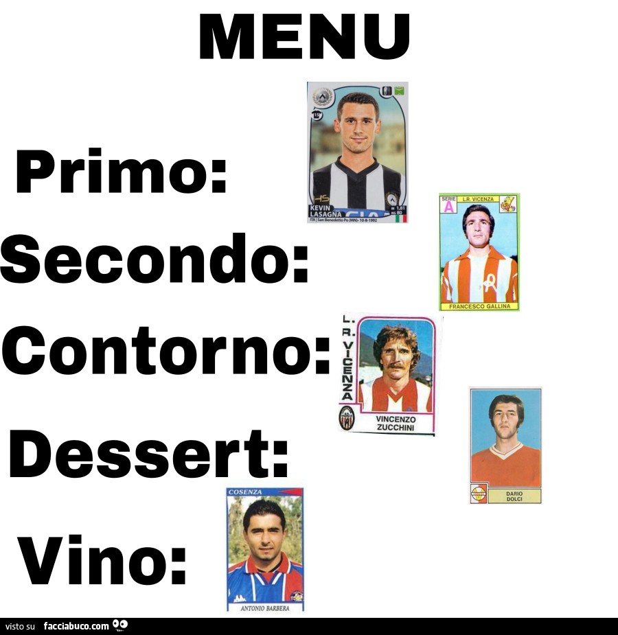 Menu. Primo secondo contorno dessert vino - Facciabuco.com