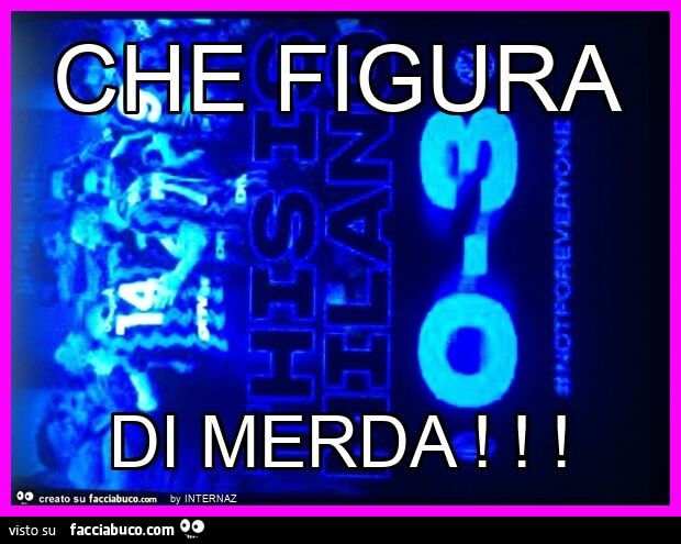 Che figura di merda - Facciabuco.com