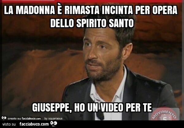La madonna è rimasta incinta per opera dello spirito santo giuseppe, ho ...