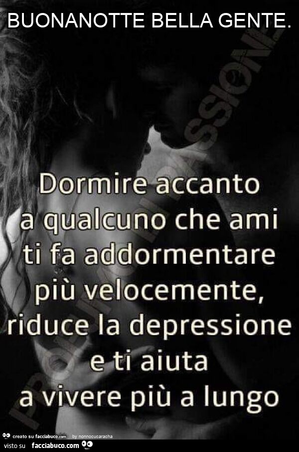Buonanotte bella gente - Facciabuco.com