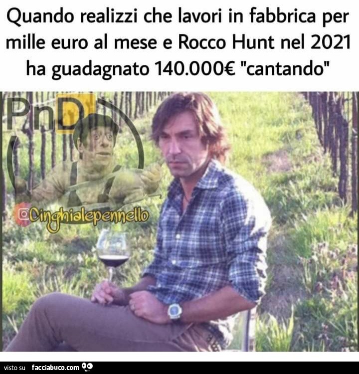 Quando realizzi che lavori in fabbrica per mille euro al mese - Facciabuco.com
